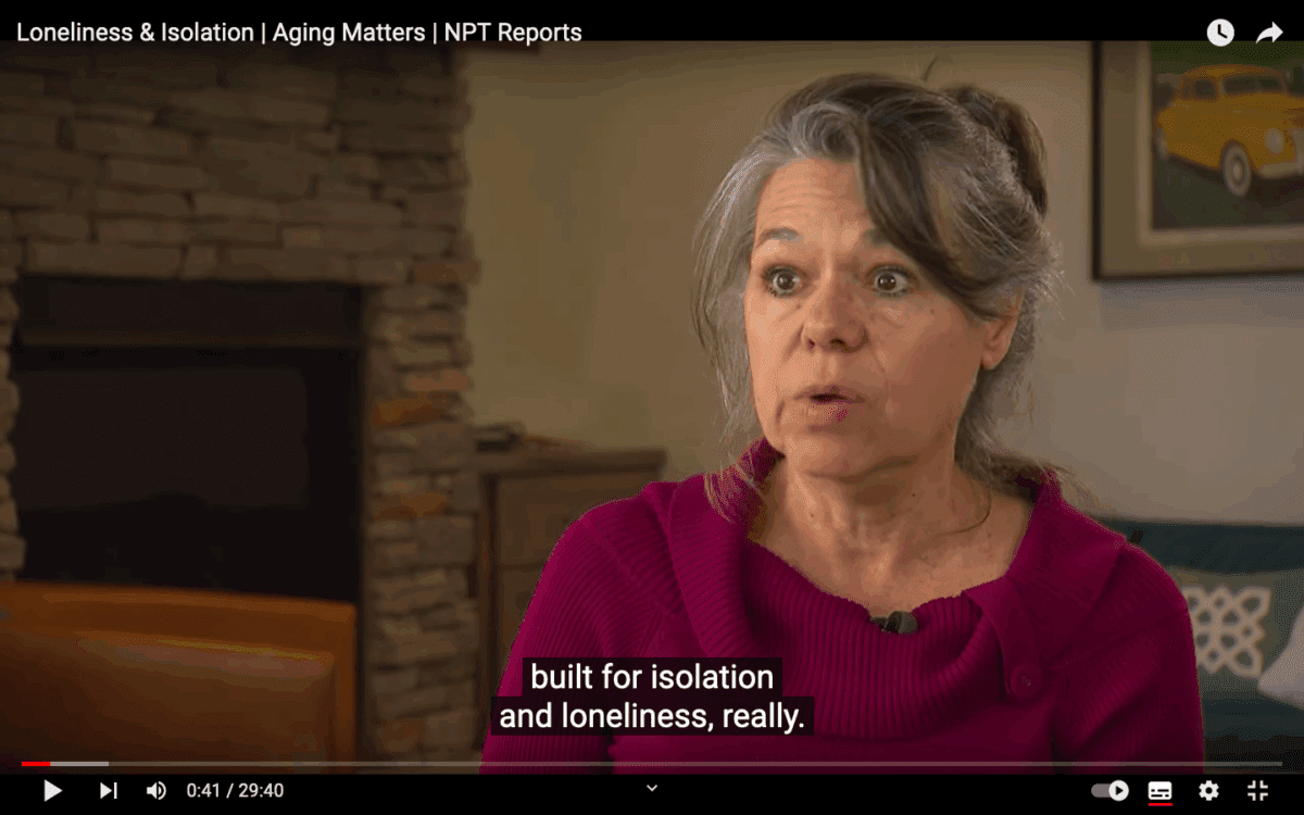 Loneliness & Isolation | Aging Matters | NPT Reports - Κοινότητες ...